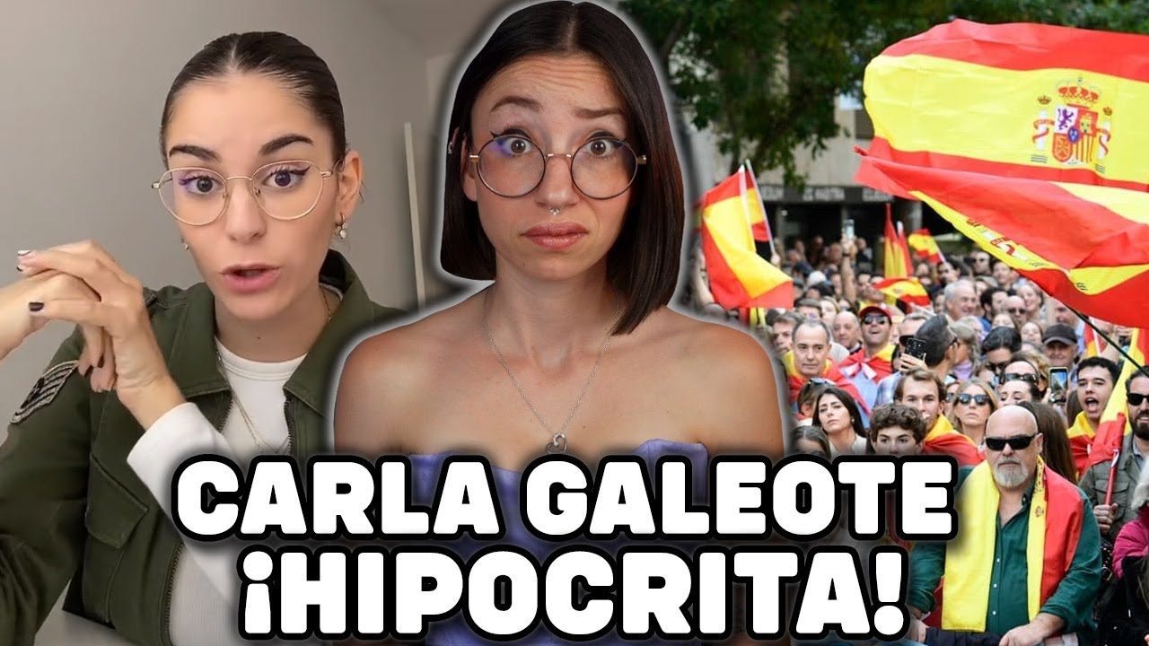 CARLA GALEOTE ¡HIPOCRITA con las MANIFESTACIONES en FERRAZ! - YouTube