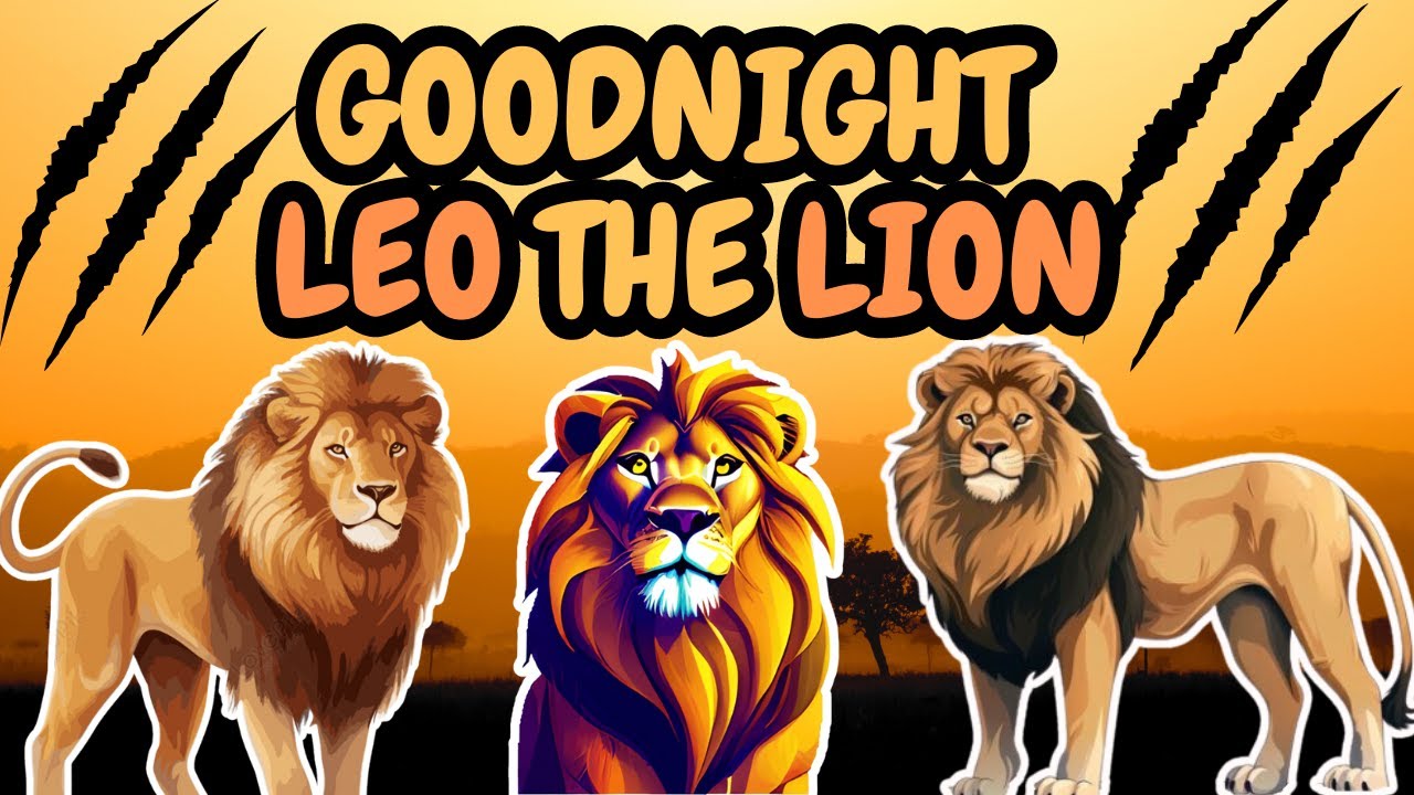 Goodnight Leo the Lion and the Secret of the Forest | Magical Bedtime ...