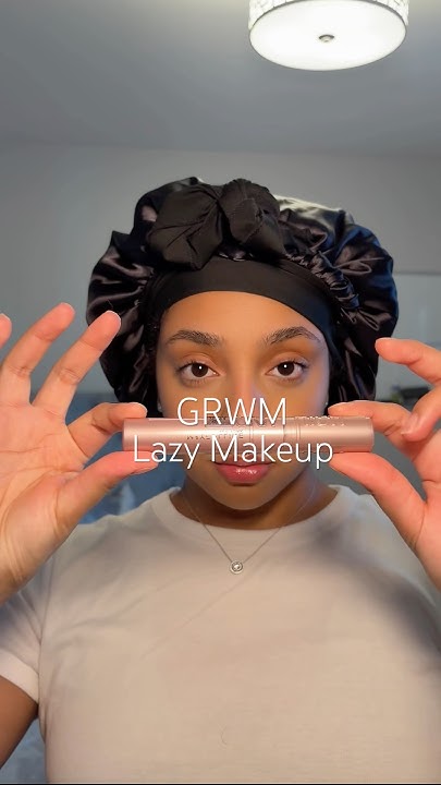 GRWM Lazy Makeup - YouTube