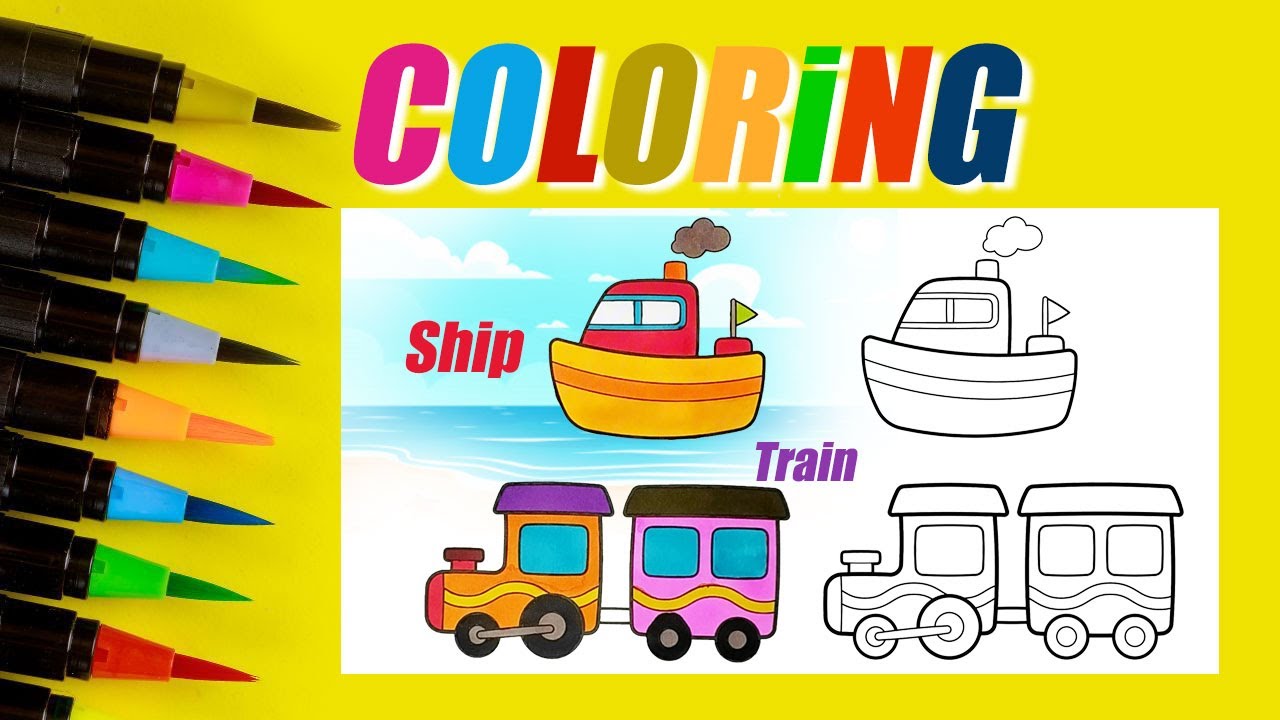 Coloring For Kids Coloring Train and Ship - YouTube