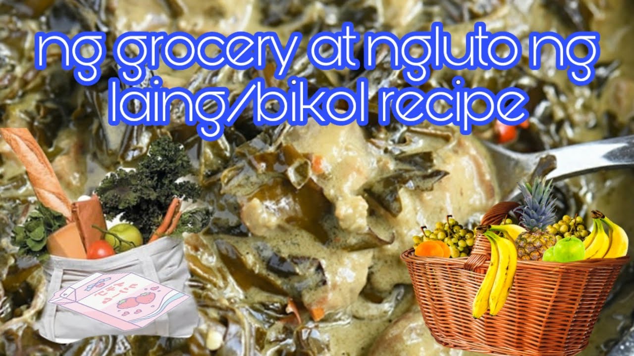 LAING/BIKOL RECIPE..🌶🌶🌶 - YouTube