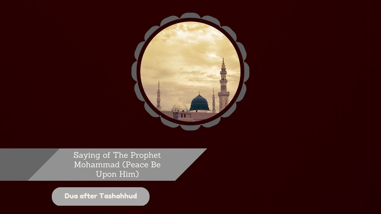 Dua after Tashahhud (English) - YouTube