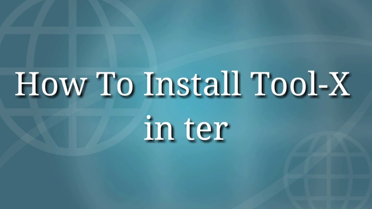 How to install Tool-X on termux - YouTube