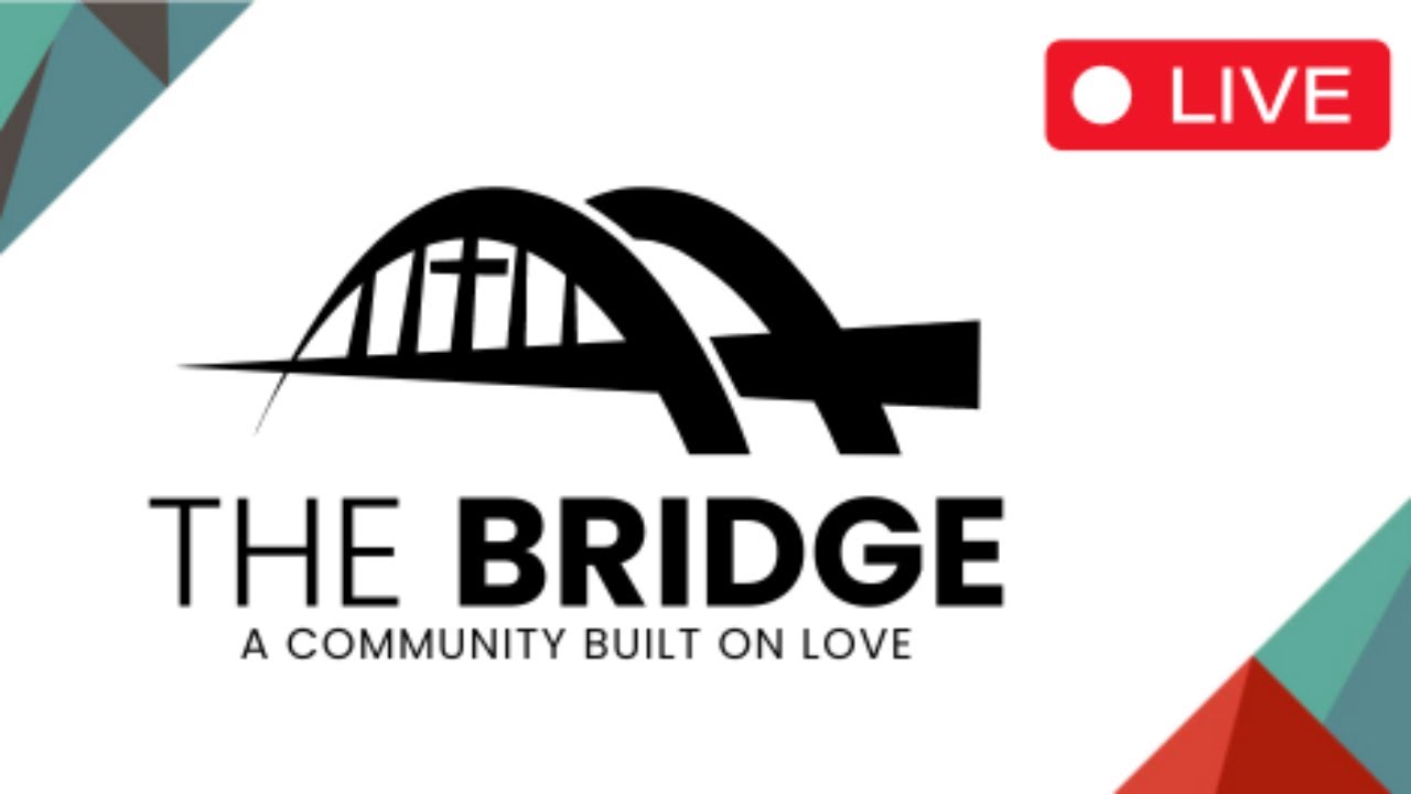 The Bridge Worship Live Steam - YouTube