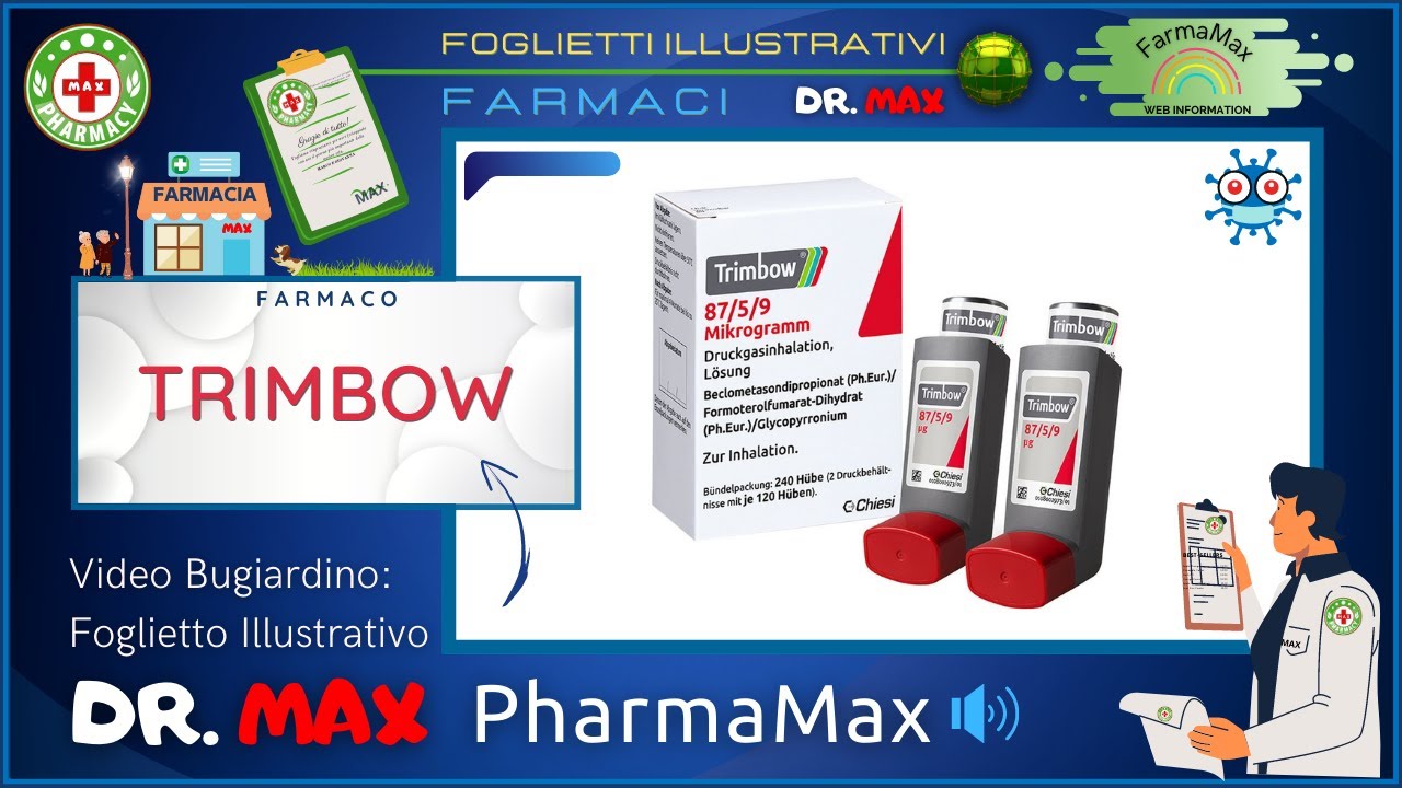 Cos'è il 💊 Farmaco TRIMBOW 🗺️ Foglietto Illustrativo Bugiardino Salute ...