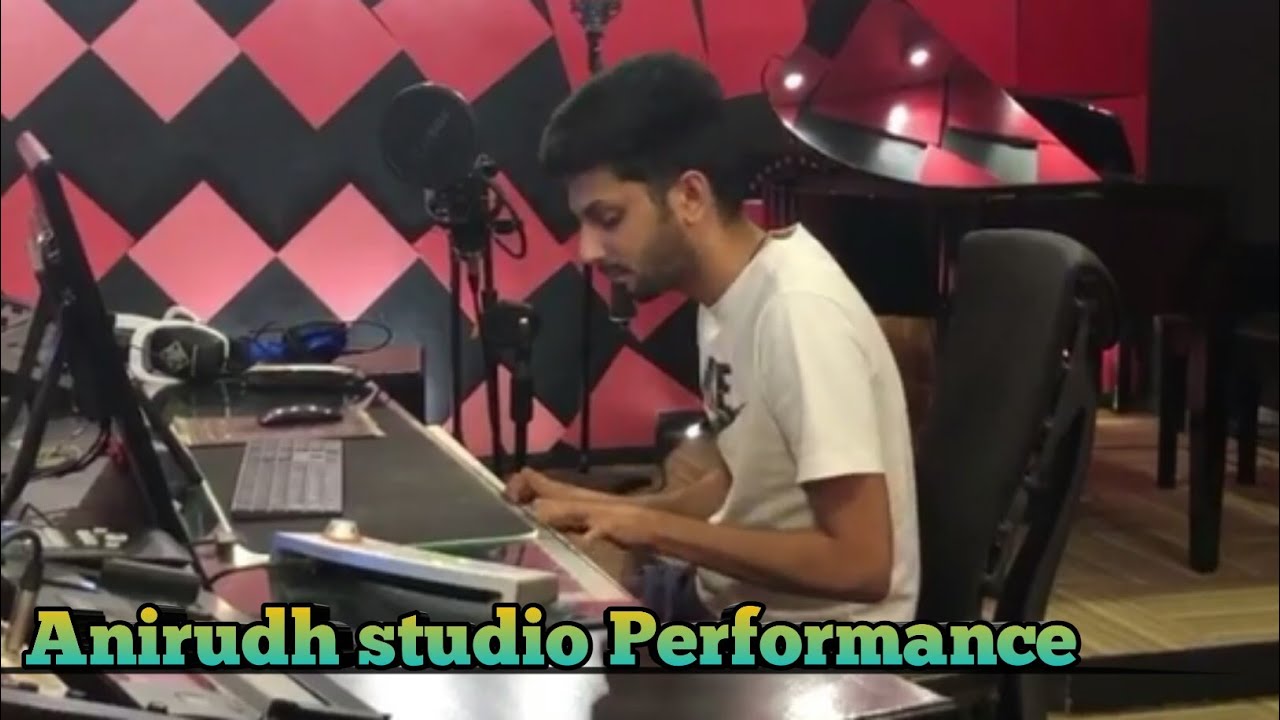 Anirudh Studios Performance | Anirudh movie Songs Composition | Studio ...