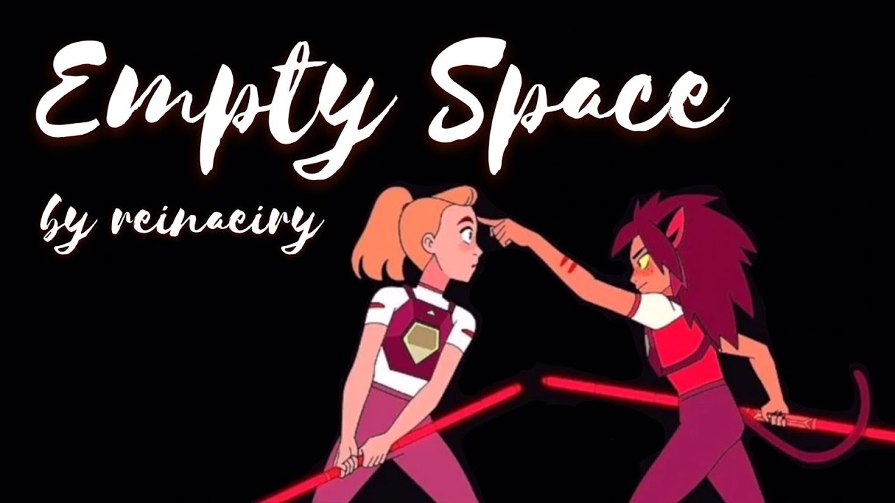 She-ra Original Song || Empty Space by Reinaeiry - YouTube
