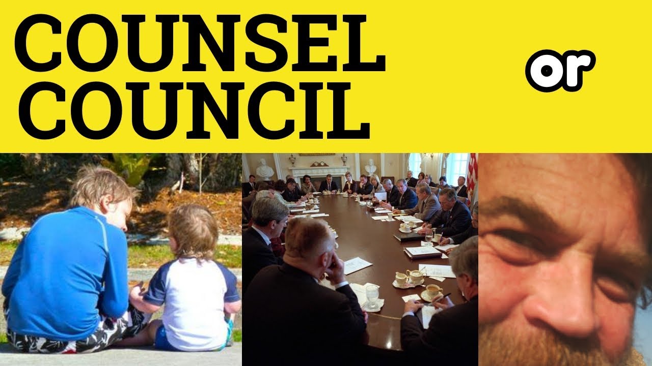 Counsel Or Council Councellor Or Councillor Counsel Meaning counsel-or-council-councellor-or-councillor-counsel-meaning