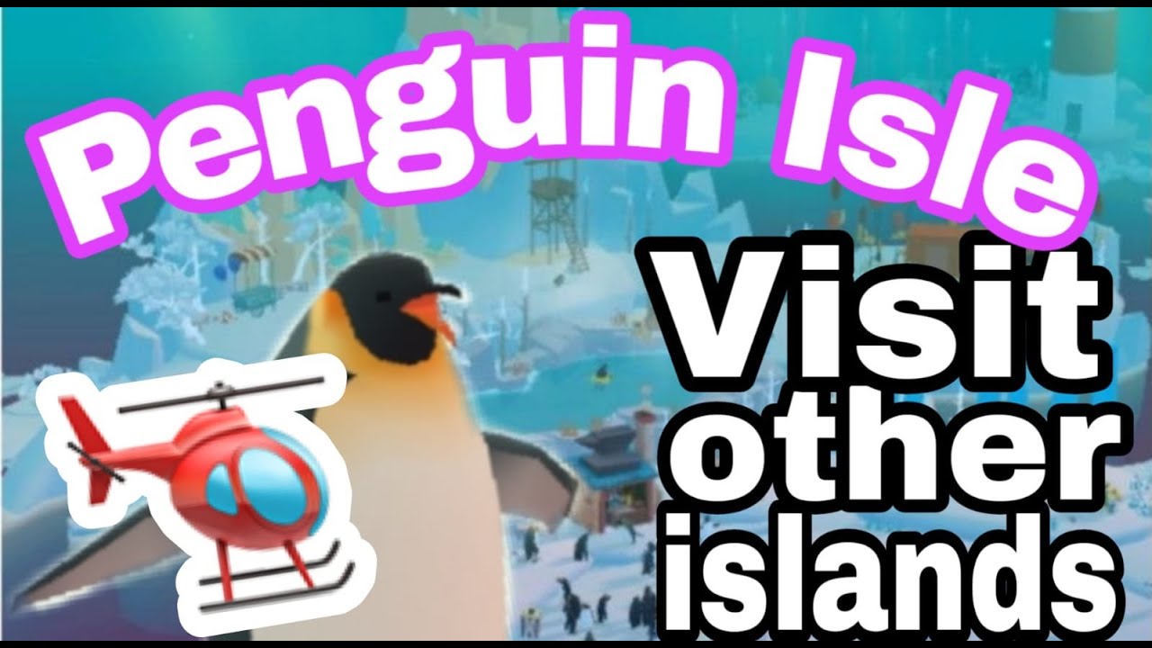 Relaxing Gameplay Penguin Isle Ep4 - VISIT other ISLANDS - YouTube