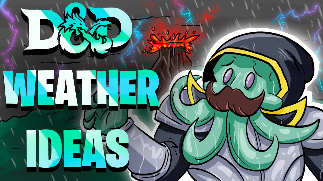 10 Magical Weather Events to Unleash On Your D&D Party - YouTube