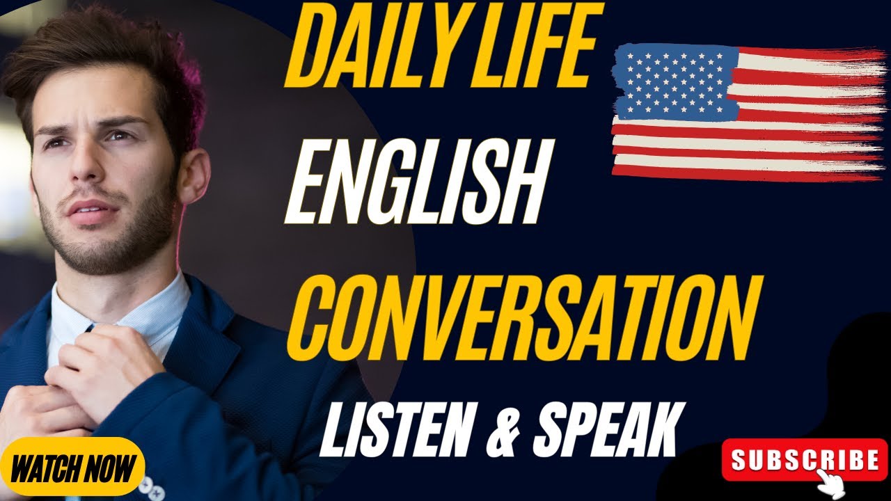 Daily Life English Conversation || Daily Conversation || English ...