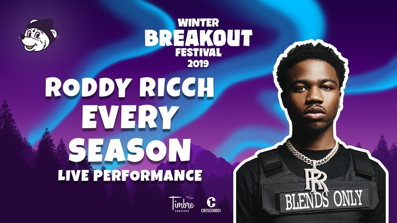 Roddy Ricch: Every Season - Live Performance (WINTER Breakout 2019 ...
