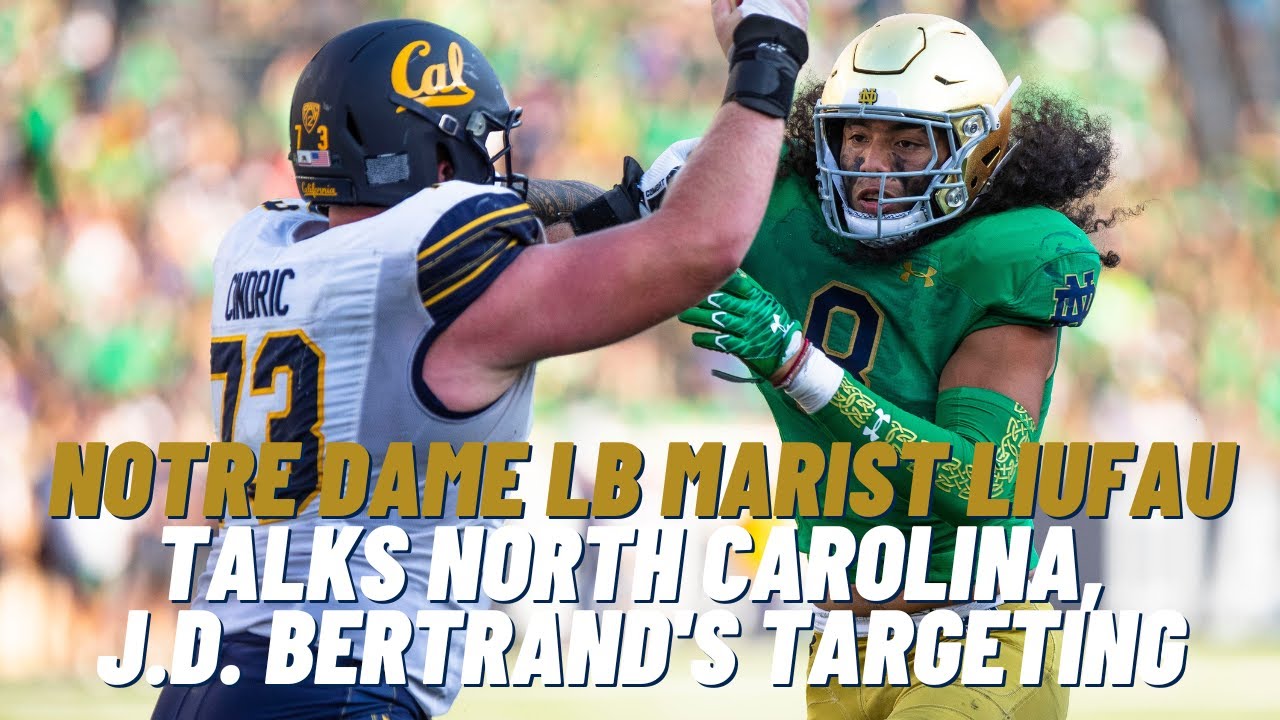 Notre Dame Linebacker Marist Liufau On Win Over North Carolina ...