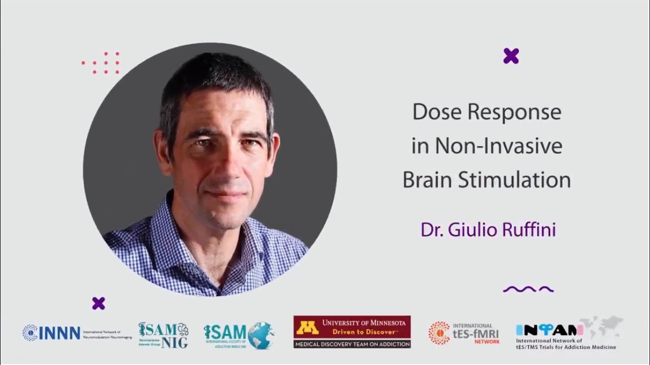 Giulio Ruffini, Dose-Response in Non-Invasive Brain Stimulation (Human ...