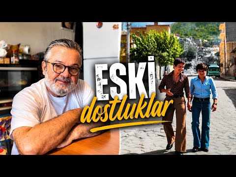 ESKİ DOSTLAR Hayatımızın en değerli hazineleridir