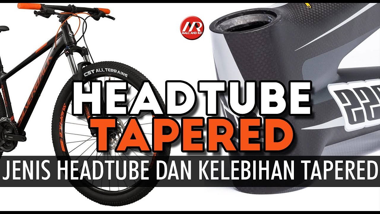 Jenis Headtube dan Kelebihan Tapered Headtube (139) - YouTube