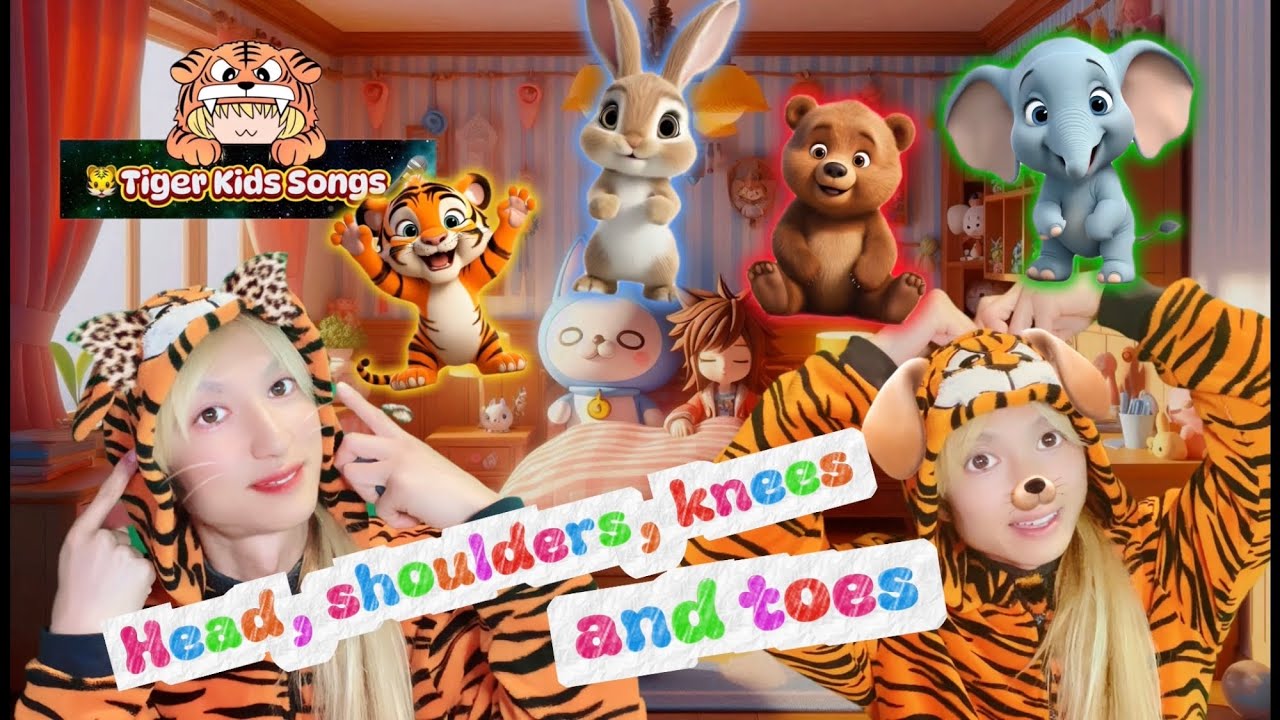 Head, shoulders, knees and toes/Tiger kids songs - YouTube