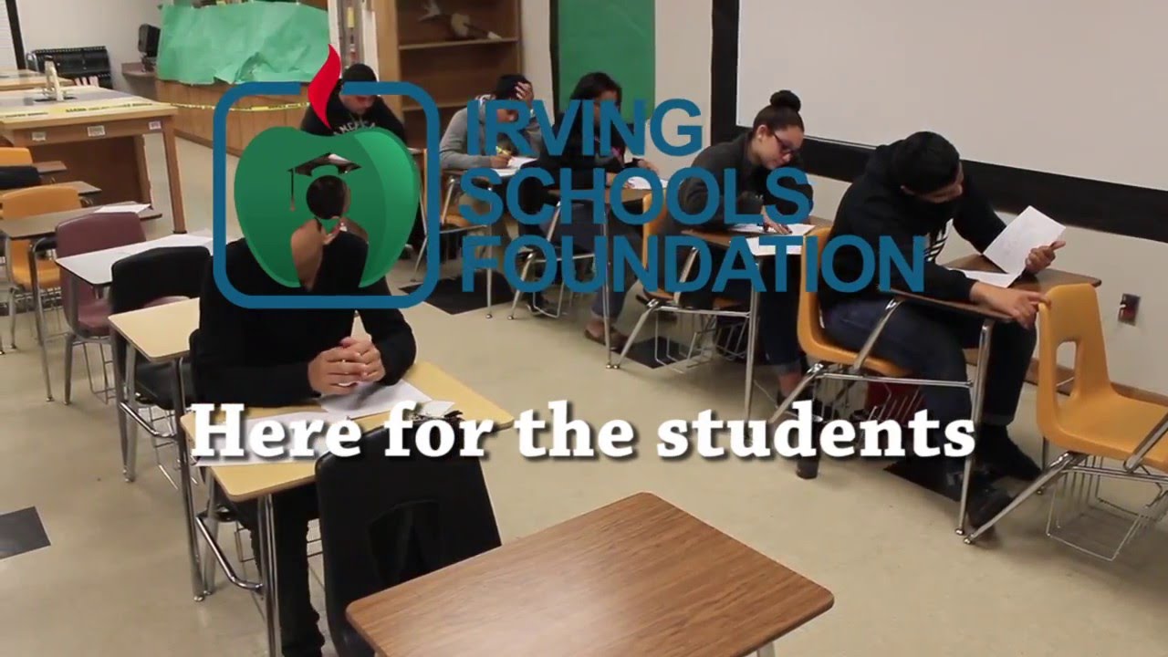 Irving Schools Foundation: "Here for the Students" - YouTube