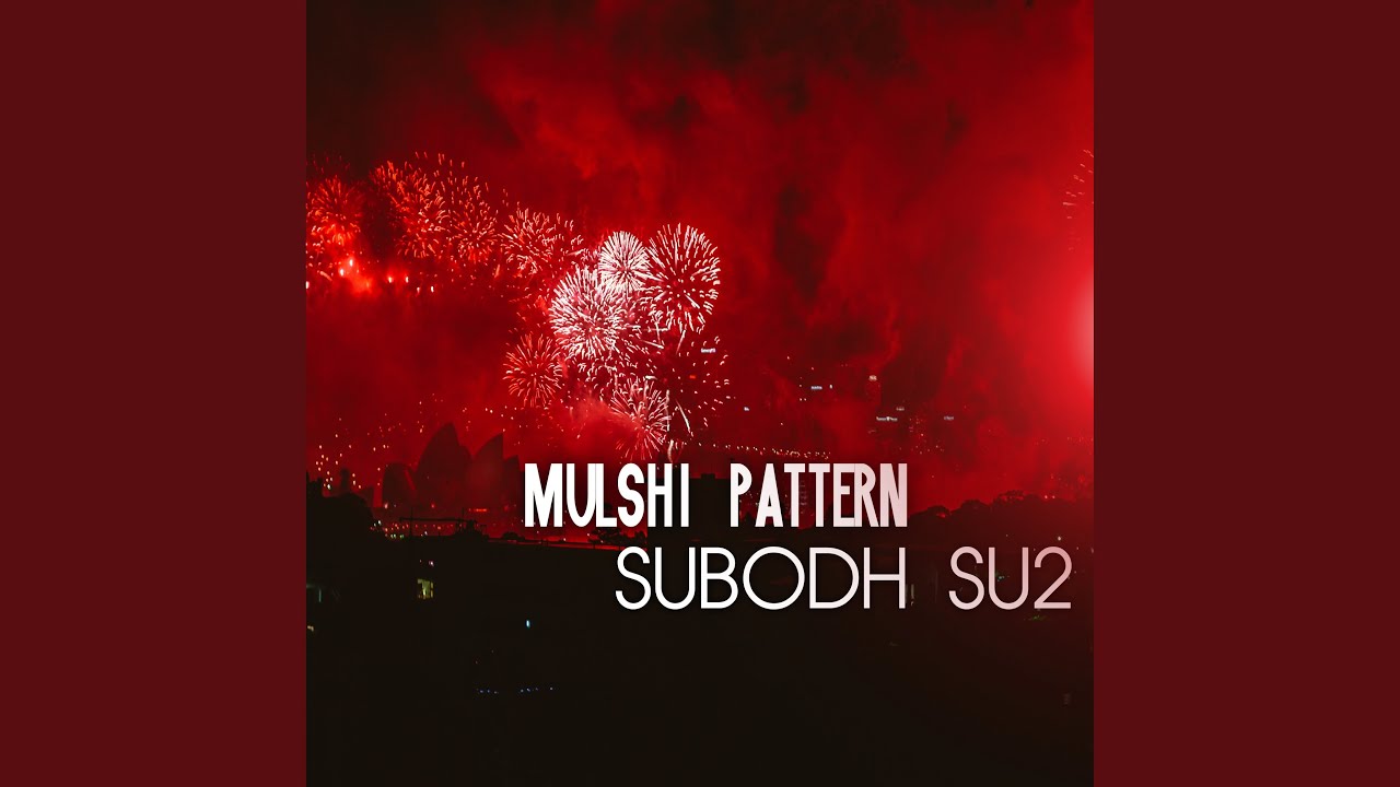 Mulshi Pattern - YouTube