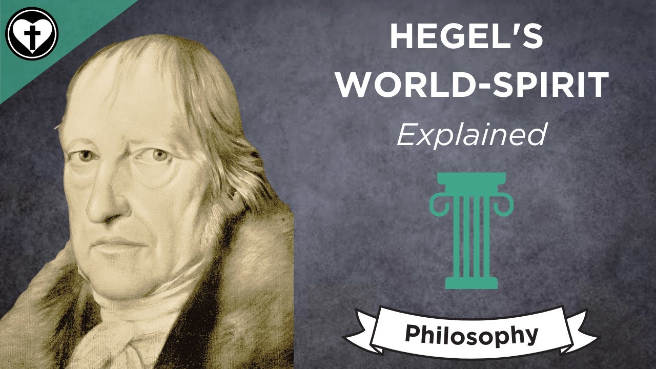 Hegel on the World Spirit (Geist) - YouTube