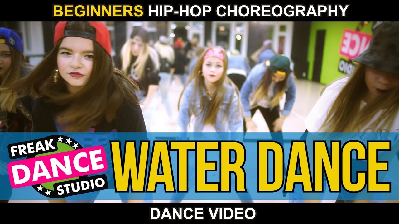 WATER DANCE | Beginners Hip-Hop Choreography | FREAK DANCE STUDIO - YouTube