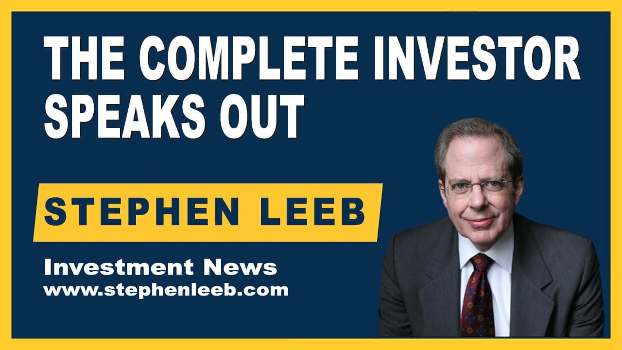 Stephen Leeb of The Complete Investor Speaks Out - YouTube