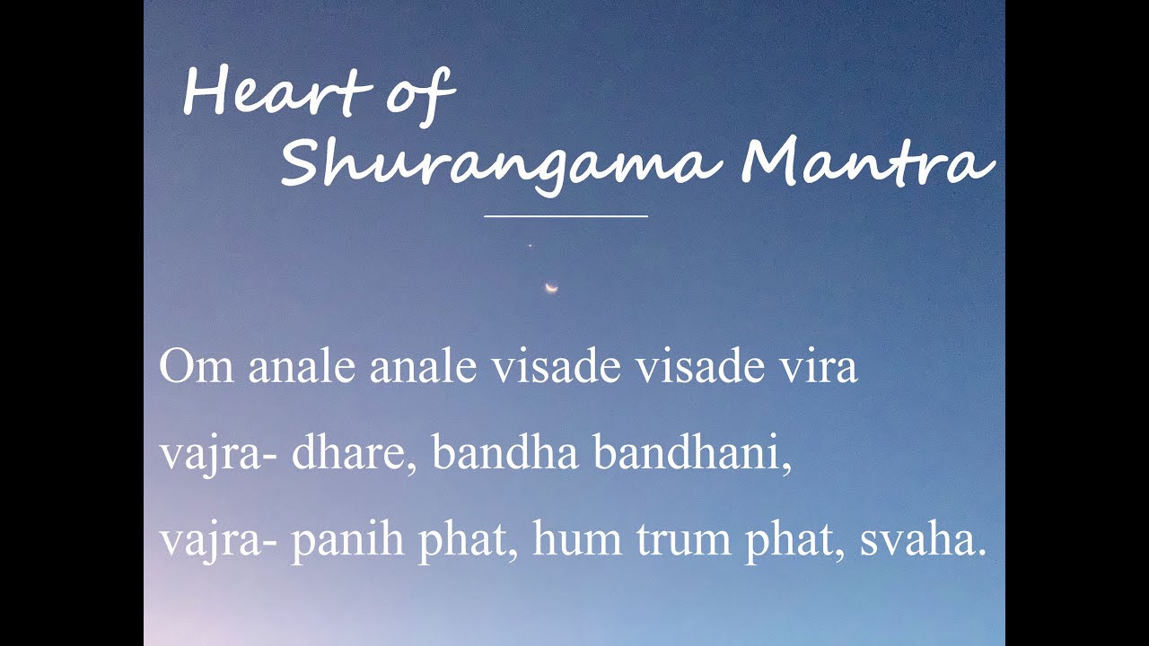 Heart of Shurangama Mantra (in Sanskrit) || Tâm Chú Lăng Nghiêm. - YouTube