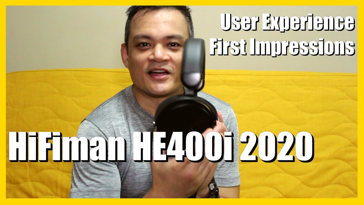 Hifiman HE400i 2020 version: User Experience and First Impressions ...