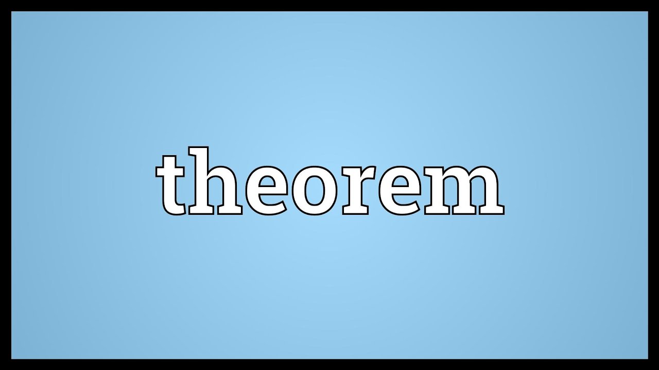 Theorem Meaning - YouTube