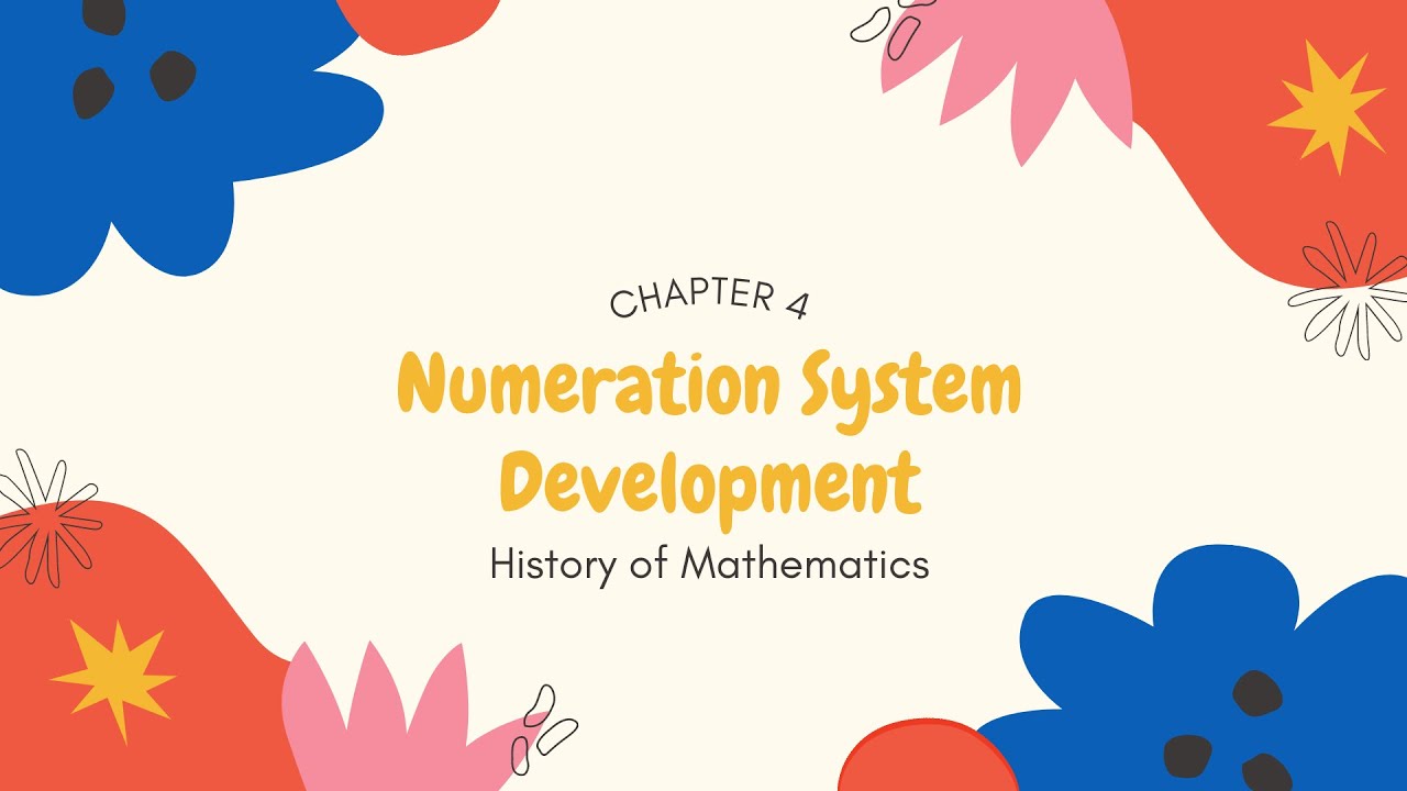 CHAPTER 4 NUMERATION SYSTEM DEVELOPMENT - YouTube