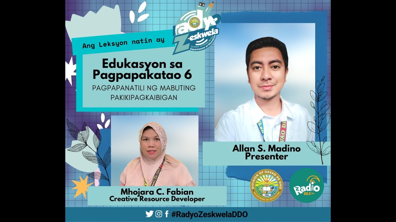 EDUKASYON SA PAGPAPAKATAO 6 – Pagpapanatili ng Mabuting ...