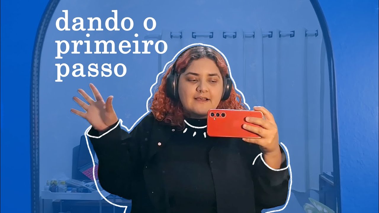 dando o primeiro passo - YouTube