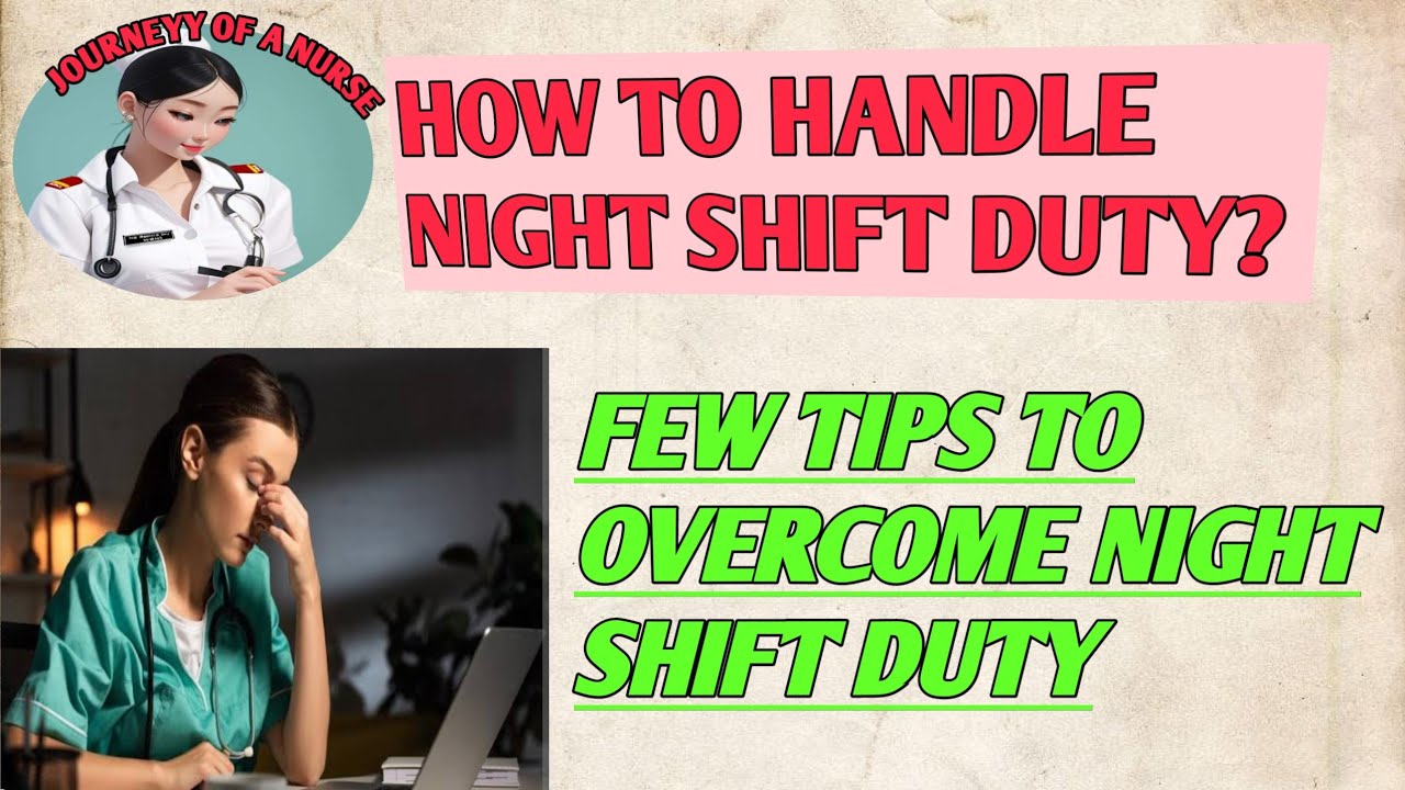 NIGHT SHIFT DUTY//HOW TO HANDLE NIGHT SHFT DUTY? - YouTube