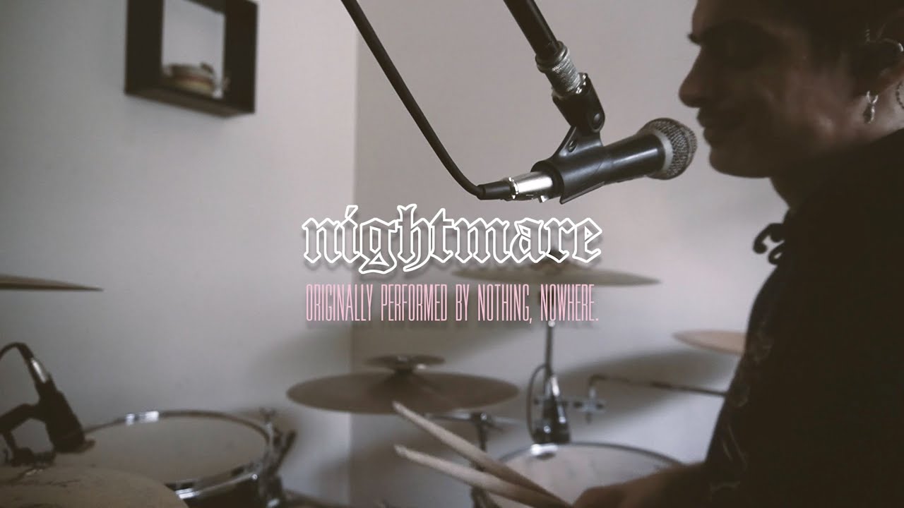 nothing,nowhere. - nightmare (drum & vocal cover) - YouTube