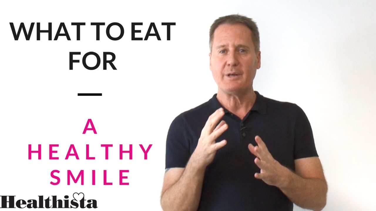 What to eat for a healthy smile - YouTube