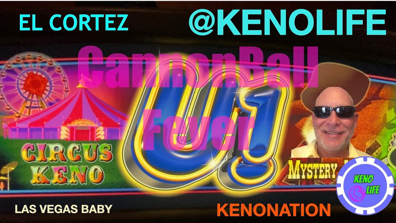 U-1 CanonBall Fever more Keno from El Cortez #kenolife #KenoNation # ...