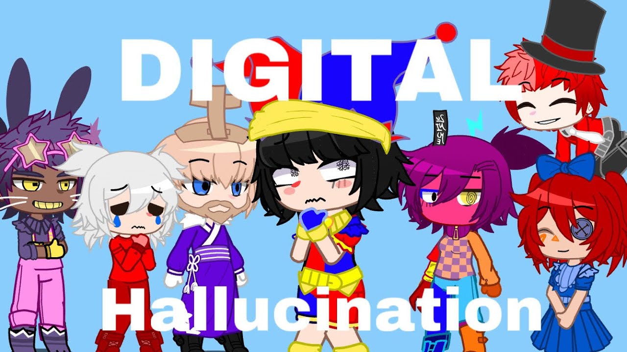 “Digital hallucination” TADC song! Gacha version. 🎪🎡🤡🌸 - YouTube