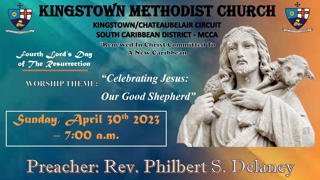 Kingstown Methodist Church Morning Worship Service, Sunday April 30 ...