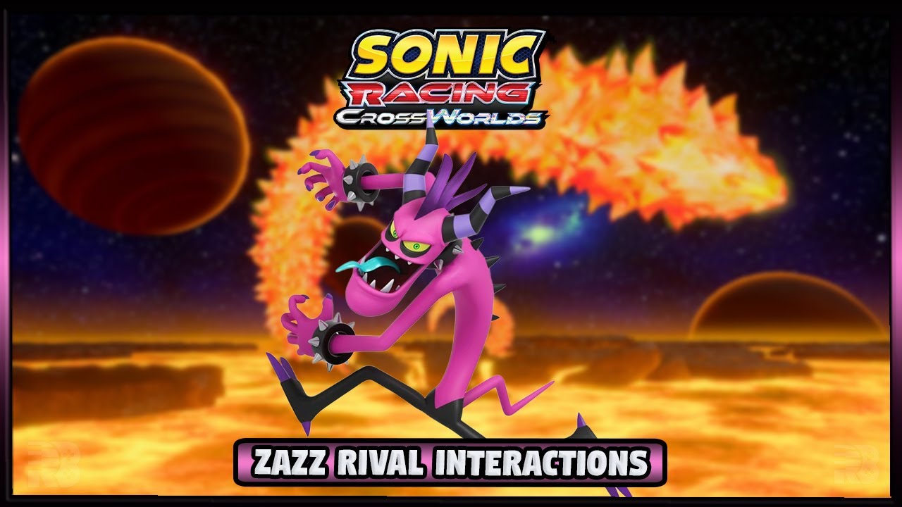 ALL Zazz Rival Interactions 🔥 | Sonic Racing: Crossworlds | 4K60FPS ...