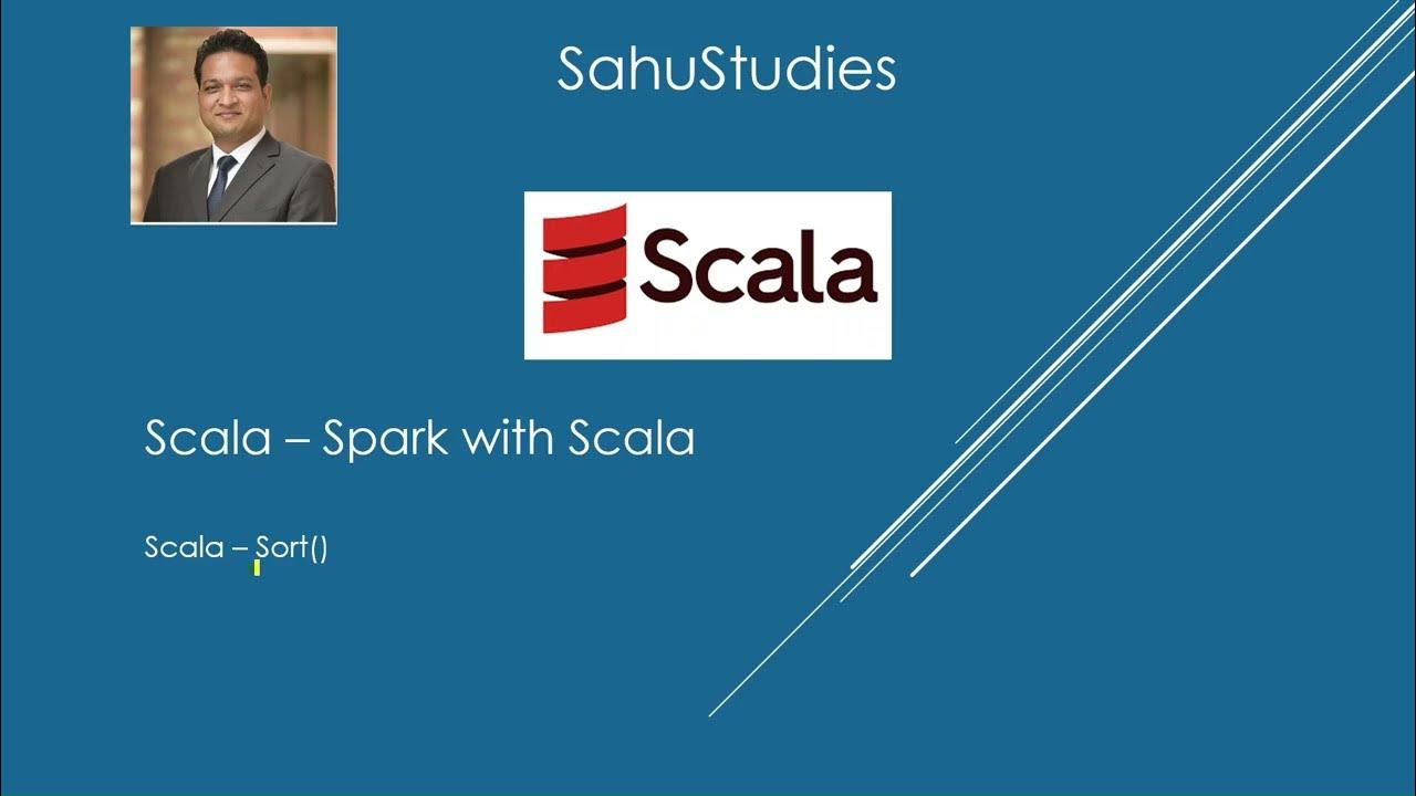 Scala Tutorial 32 | Sort Function In Scala | Spark Tutorial | Data Engineering | Data Analytics ...