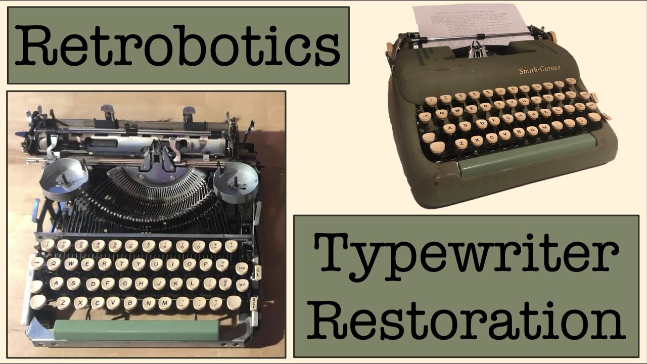 Typewriter Restoration: Smith-Corona Model - YouTube