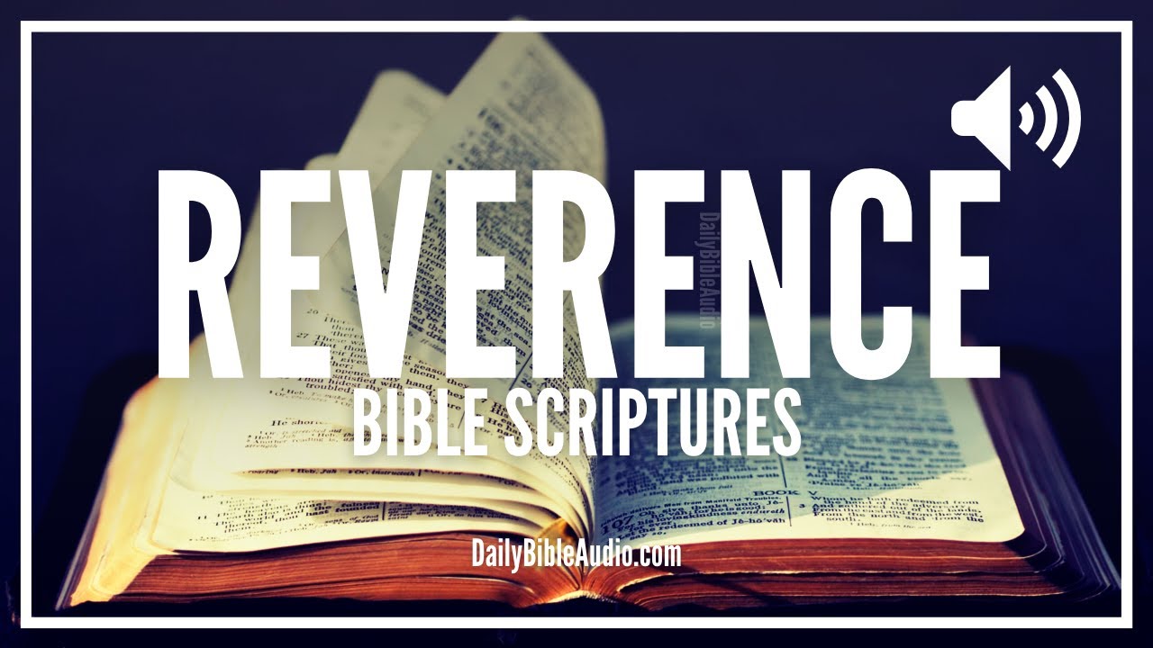 Bible Verses About Reverence What The Bible Says About The Power Of bible-verses-about-reverence-what-the-bible-says-about-the-power-of