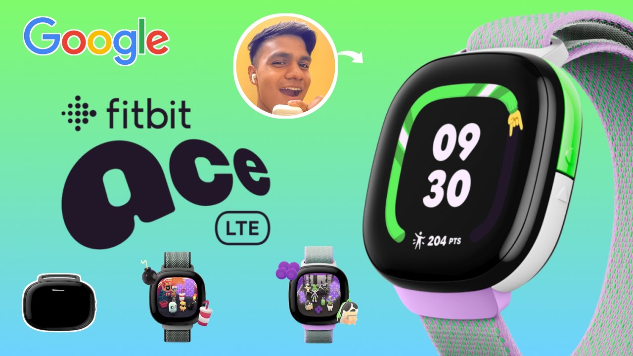 Google Fitbit Ace LTE Kids | Features & Specs | 4G LTE eSIM, Wi-Fi, Bluetooth 5.3, NFC, GPS ...