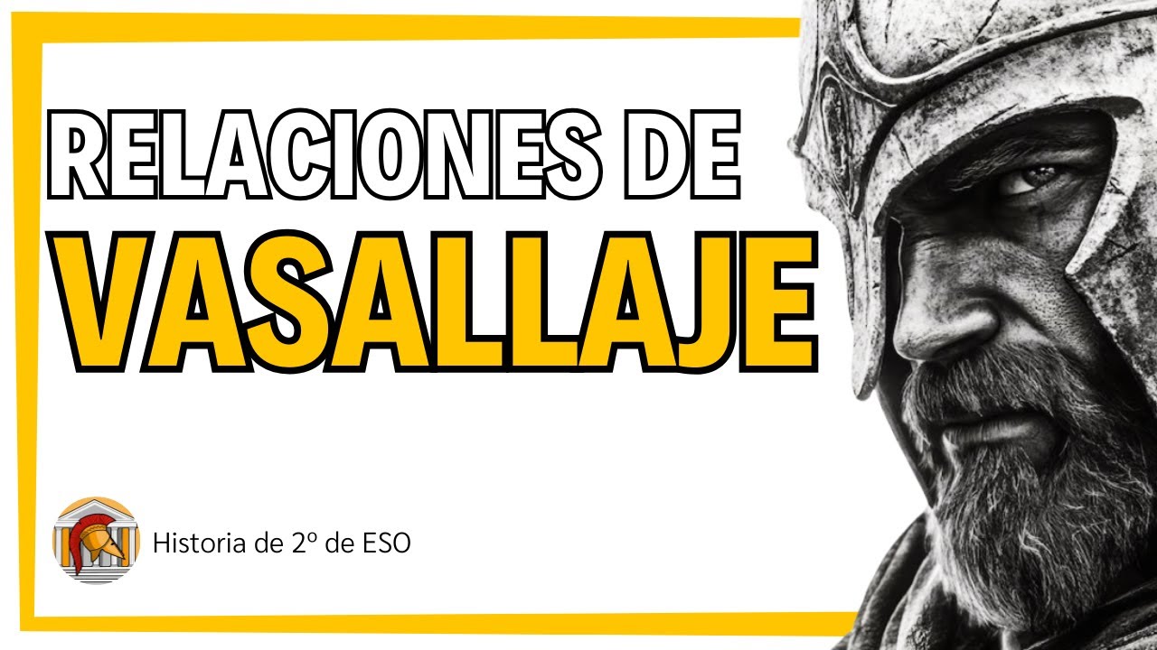 📚 FEUDALISMO EXPLICADO | Qué eran las RELACIONES de VASALLAJE y cómo ...