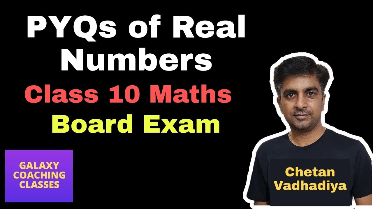 PYQs of Real Numbers ll class 10 maths board exam - YouTube