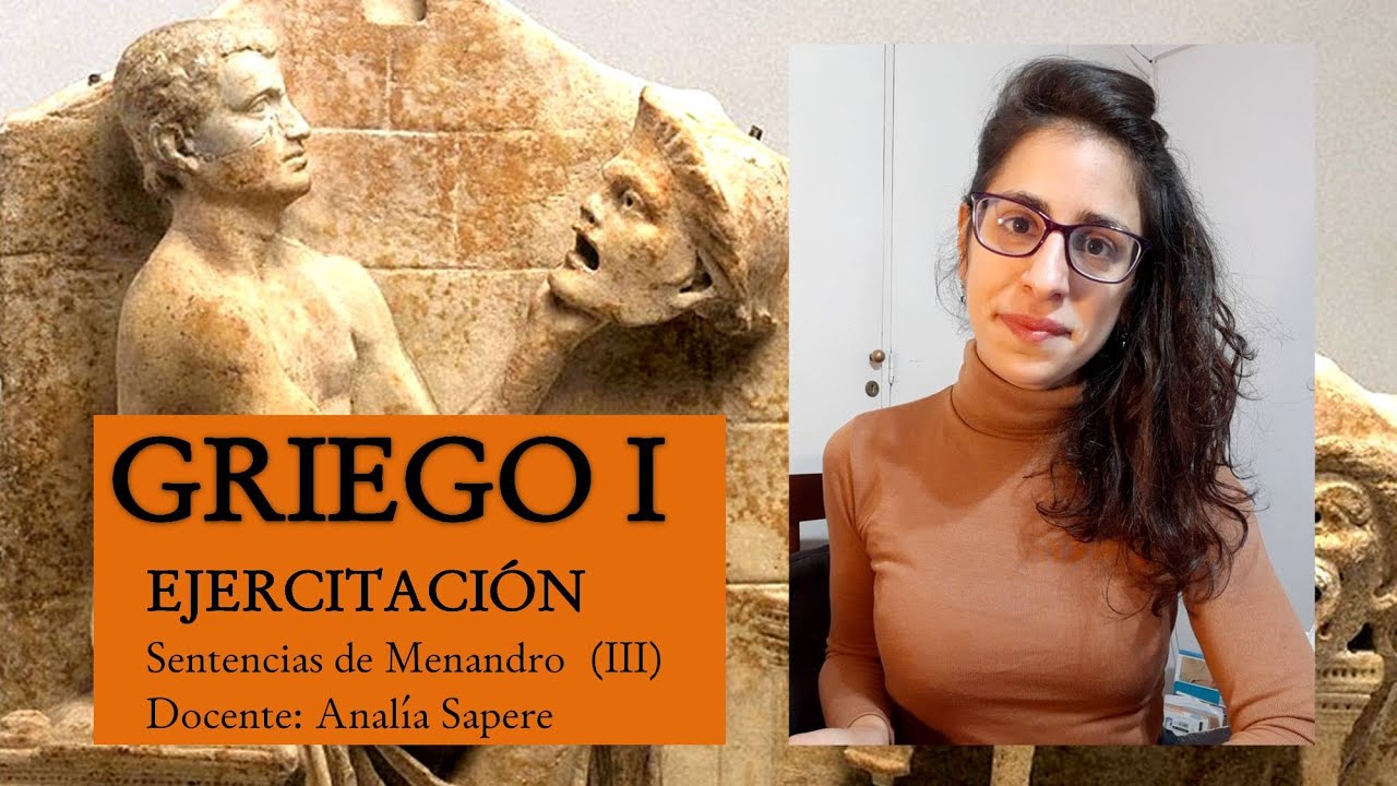 EJERCITACIÓN Sentencias Menandro 3 GRIEGO - YouTube