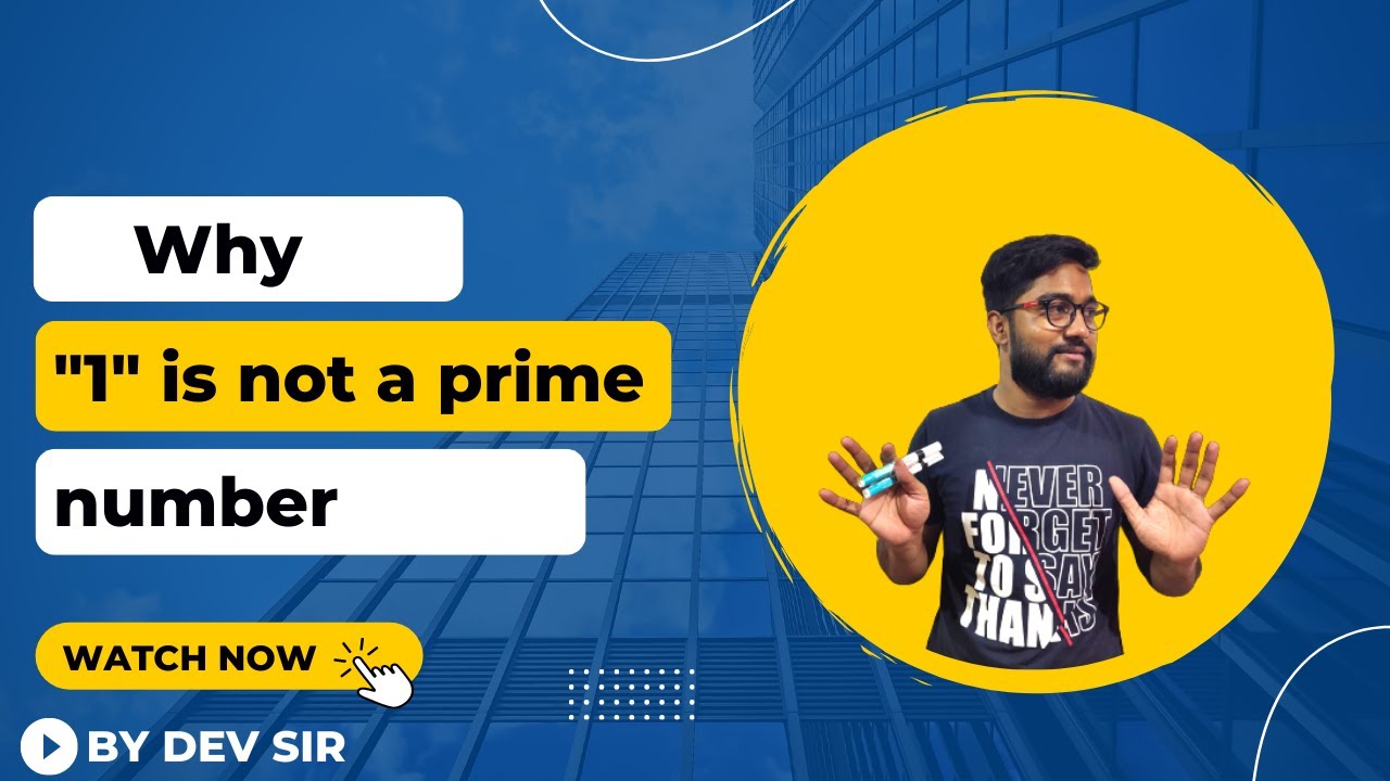 Why 1 Is Not A Prime Number Devmatics Love Care YouTube why-1-is-not-a-prime-number-devmatics-love-care-youtube