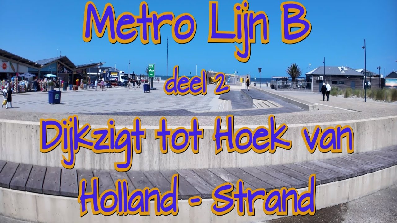 Metro Lijn B in Rotterdam, Deel 2, Dijkzigt naar Hoek van Holland ...