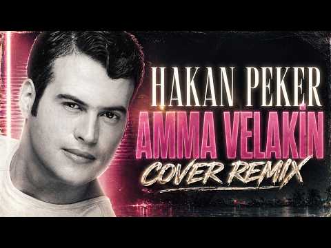 Hakan Peker - Amma Velakin (Cover Remix)