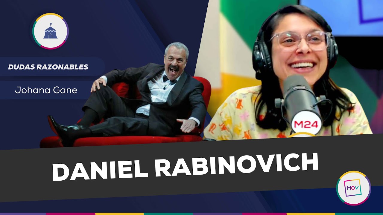 #DudasRazonables: Daniel Rabinovich | Johana Gane en # ...